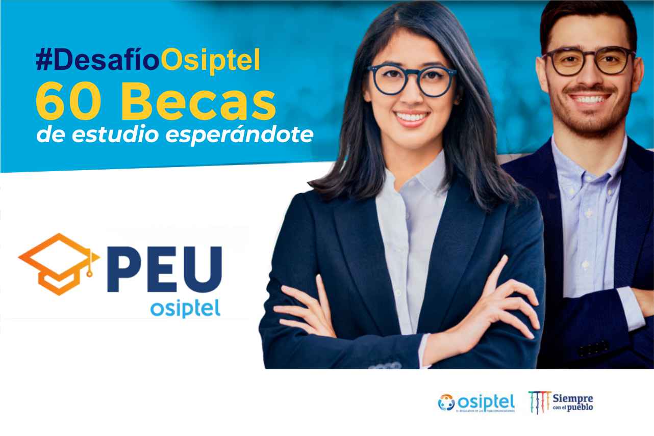 Becas de OSIPTEL para el programa de especialización » Universidad de ...